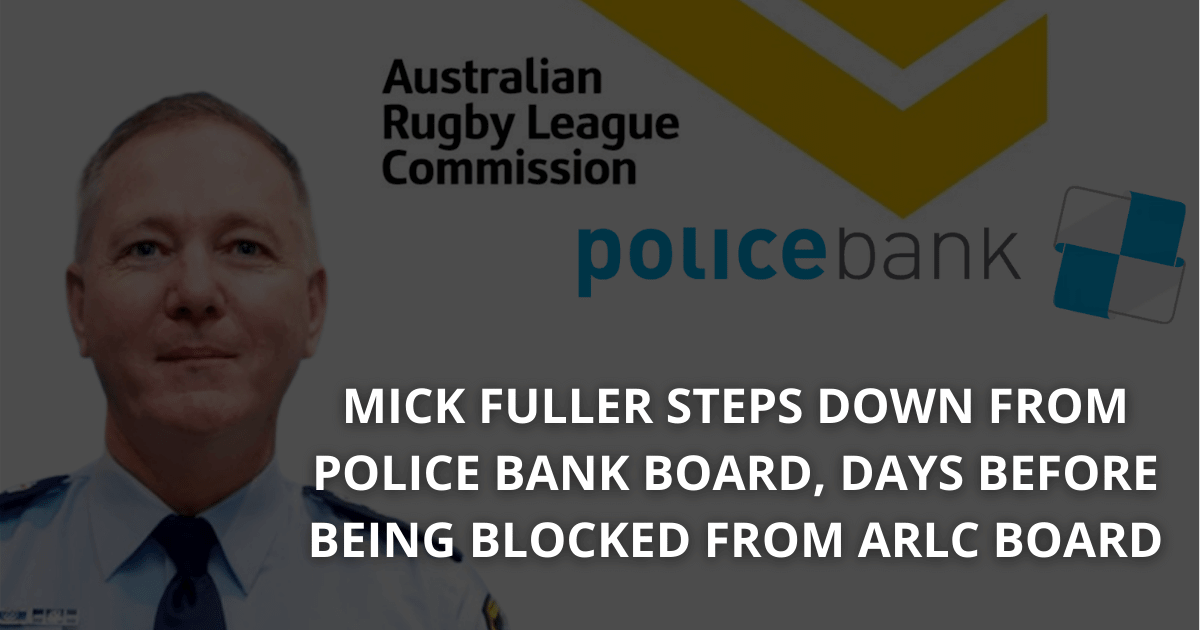 Mick Fuller steps down Police Bank board, blocked from ARLC