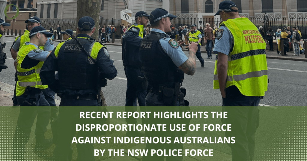 Disproportionate Use of Force by police against indigenous